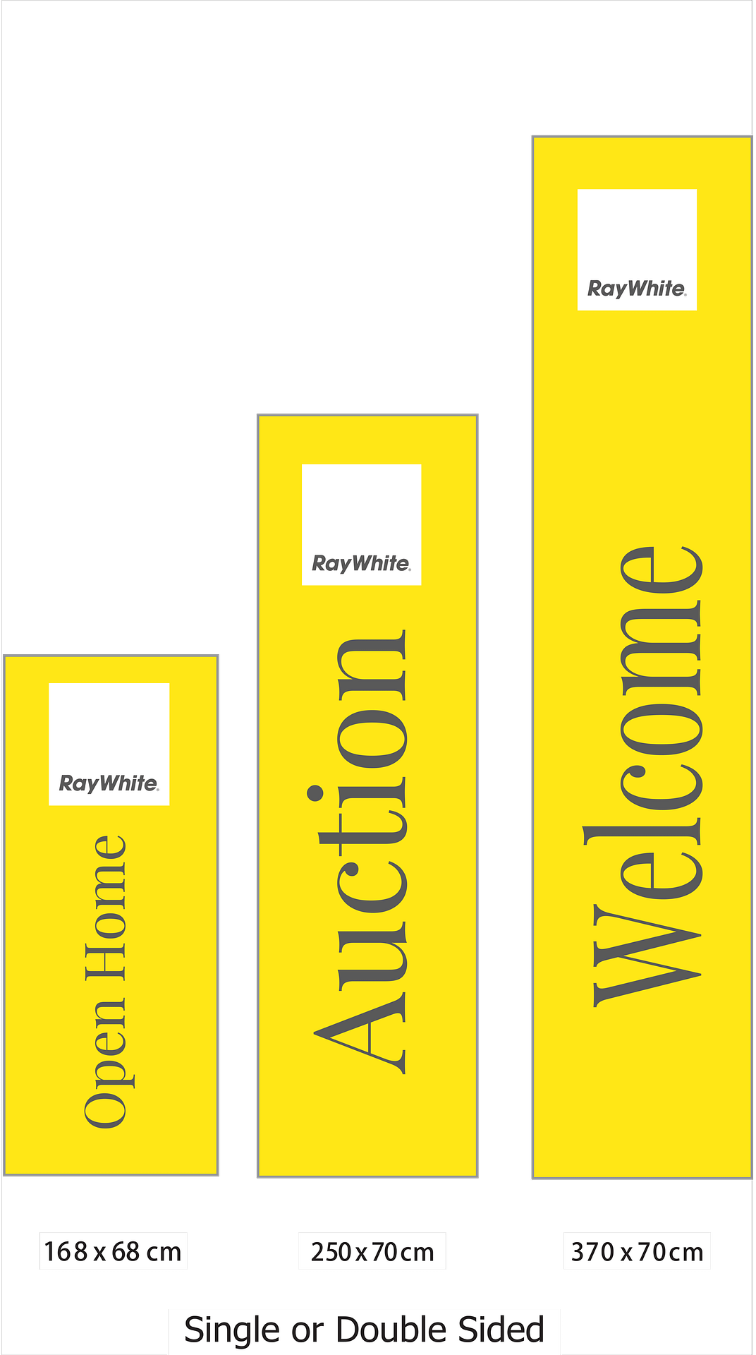 RayWhite Real Estate Signage - Dirabela Promotions